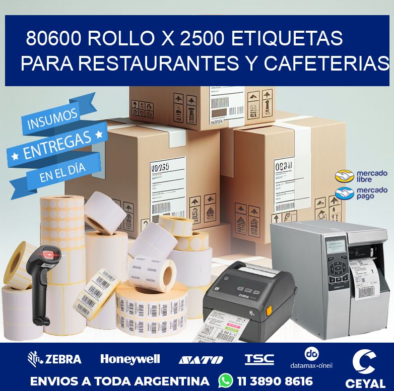 80600 ROLLO X 2500 ETIQUETAS PARA RESTAURANTES Y CAFETERIAS | Respuesto ...