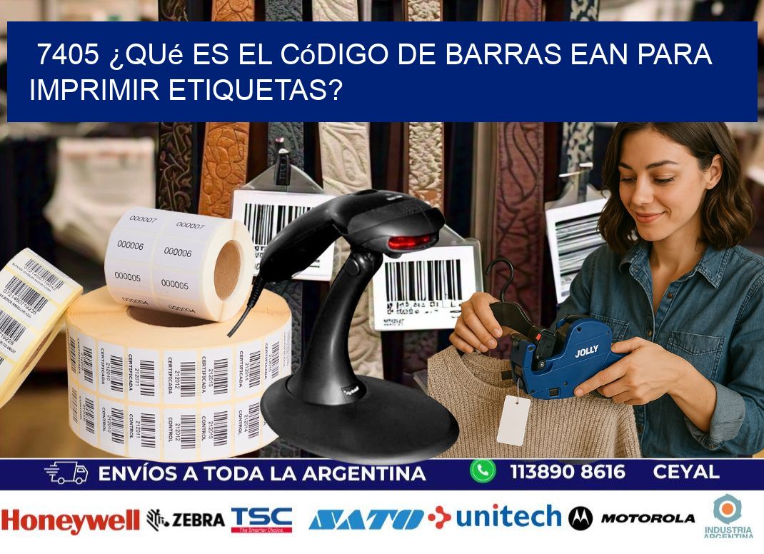7405 ¿Qué es el código de barras EAN para imprimir etiquetas ...